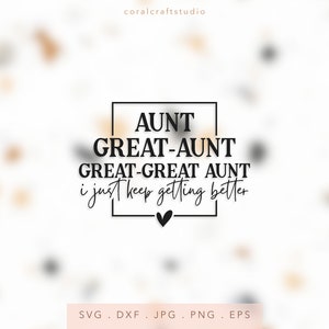Great Aunt SVG DTF PNG Jpg Eps, Sweatshirt Gift for Great Auntie ...