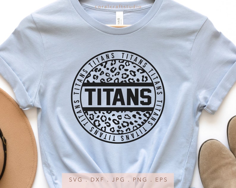 Titans Leopard Print SVG PNG DXF Jpg Eps Titans School Mascot - Etsy