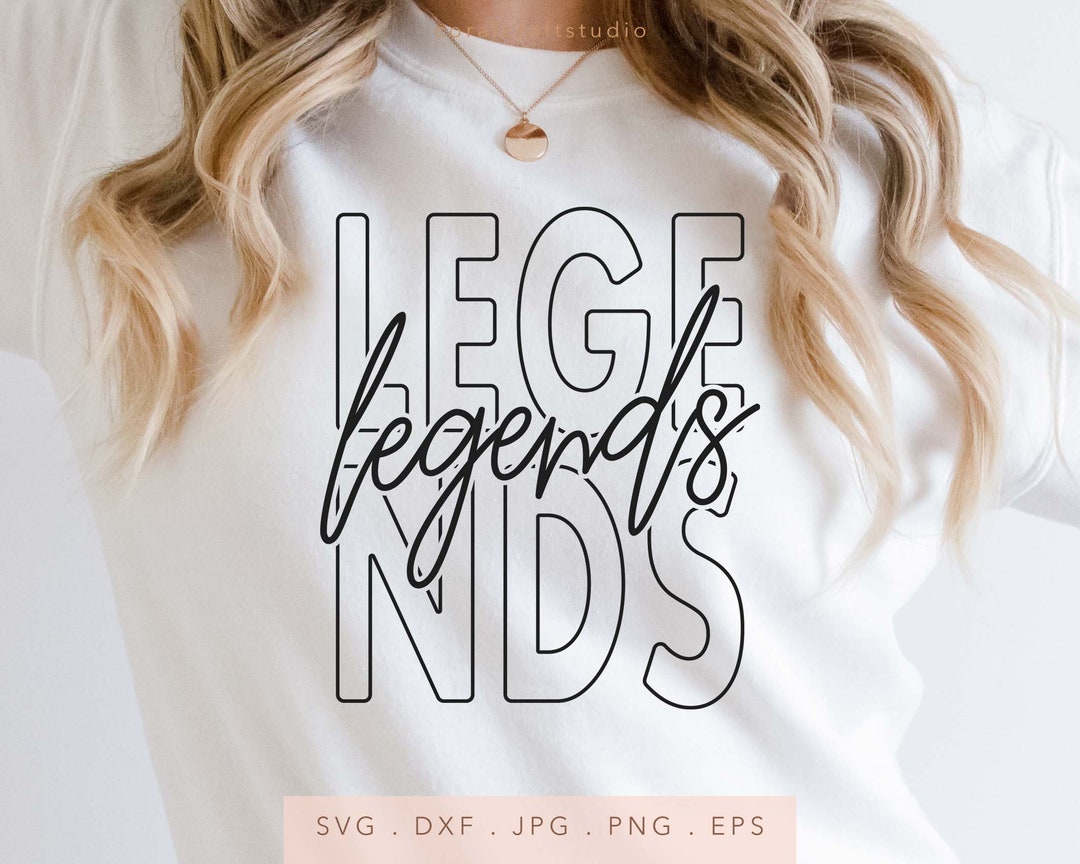 Legends Team Name SVG DXF JPG Png Eps, Legends Mascot Team School Svg ...