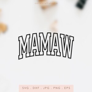 Mamaw SVG DTF PNG Jpg Eps, First Mamaw Sweatshirt Sublimation, Trendy ...