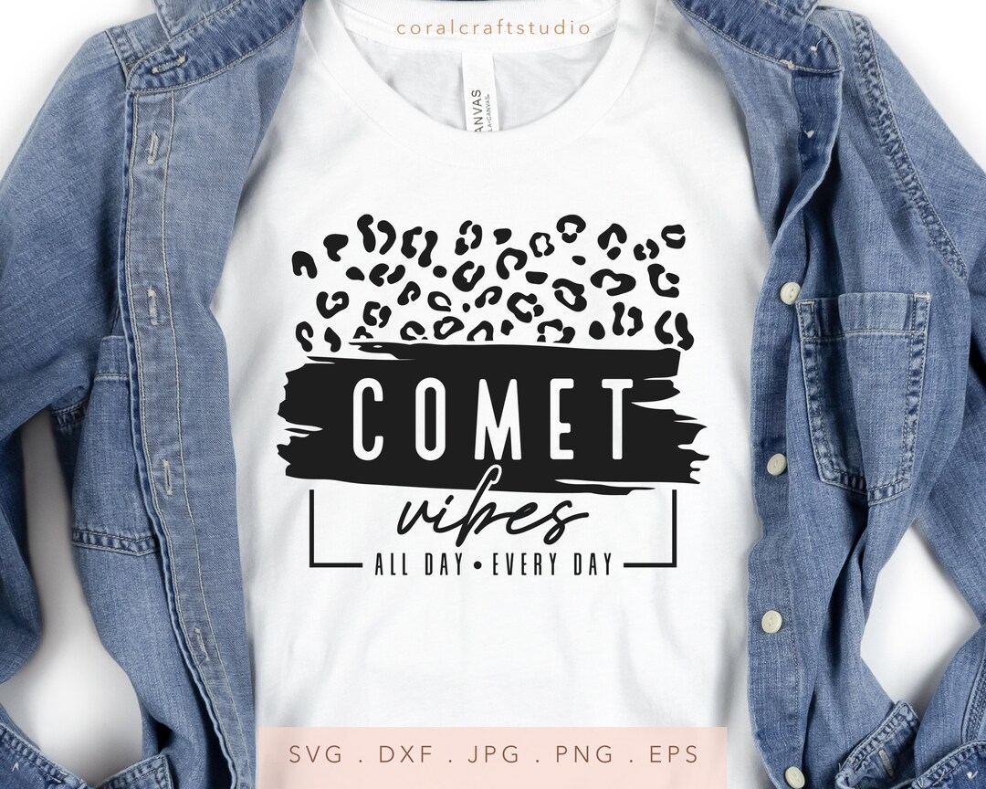 Comet Vibes Leopard SVG PNG DXF Jpg Eps, Comets Team Spirit Svg, Comets School Mascot Svg ...