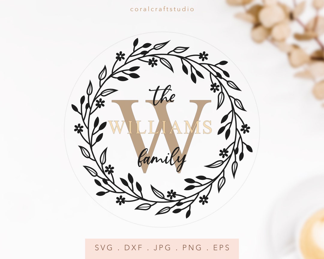 Family Monogram SVG, Family Last Name SVG, Family Sign Svg, Farmhouse ...