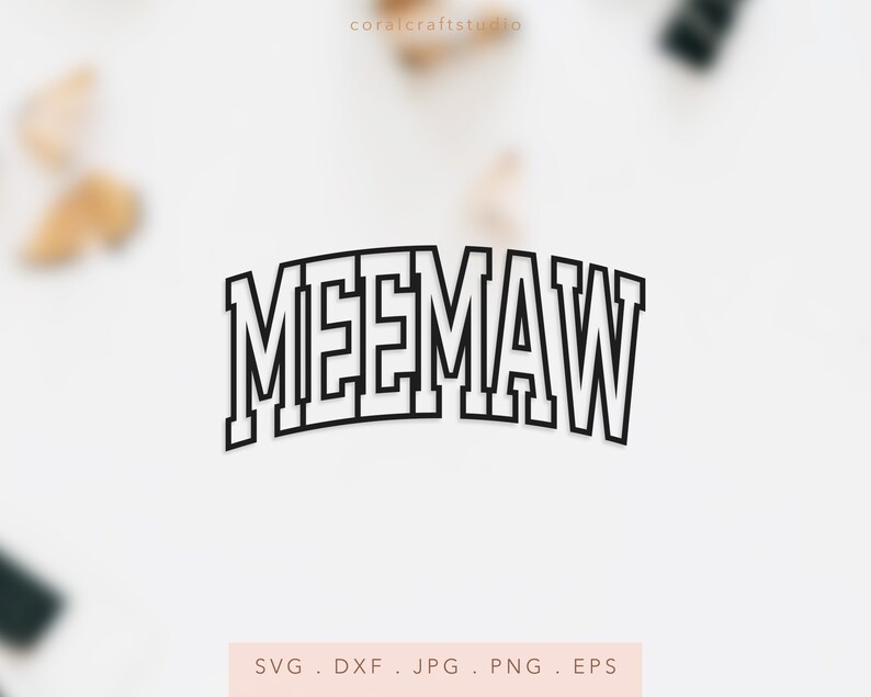 Meemaw SVG DTF PNG Jpg Eps, Meemaw Sweatshirt Sublimation, Trendy ...