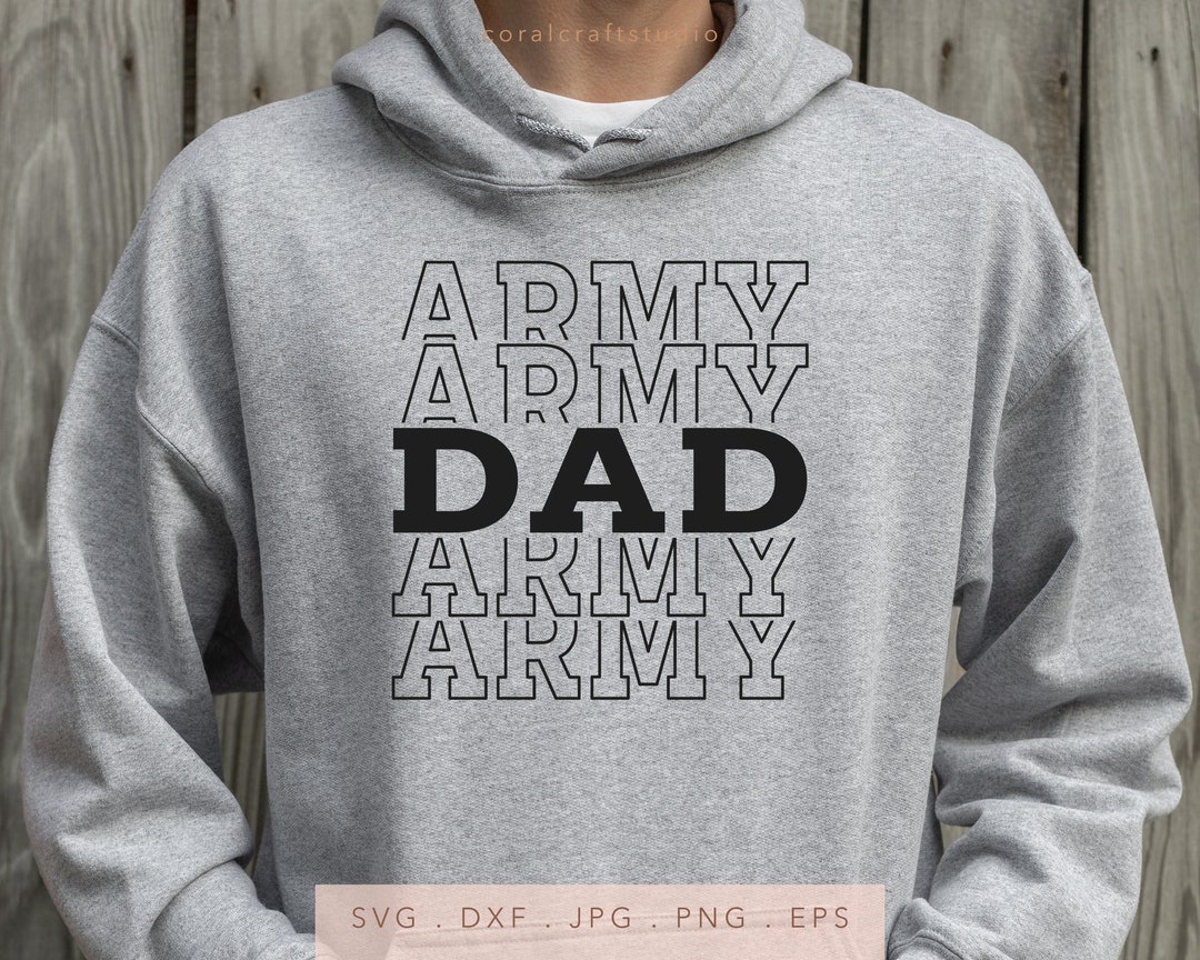 Army Dad SVG DXF JPG Png Eps, Army Dad Sublimation, Army Dad Vibes Iron ...