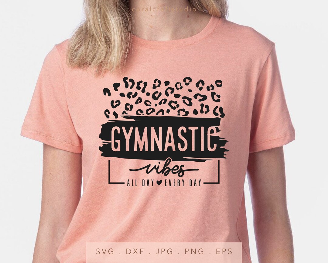 Leopard Gymnastic Vibes SVG DXF JPG Png Eps, Gymnastic Vibes ...