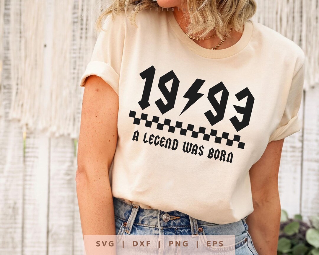 1993 A Legend Was Born SVG Png Dxf Eps, Vintage 1993 Birthday Year ...
