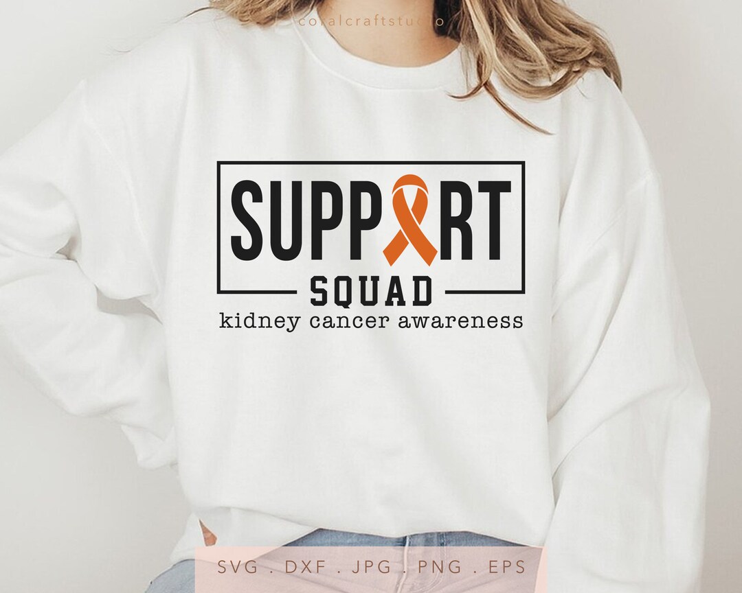 Kidney Cancer Support Squad SVG DTF PNG Jpg Eps, Kidney Cancer ...