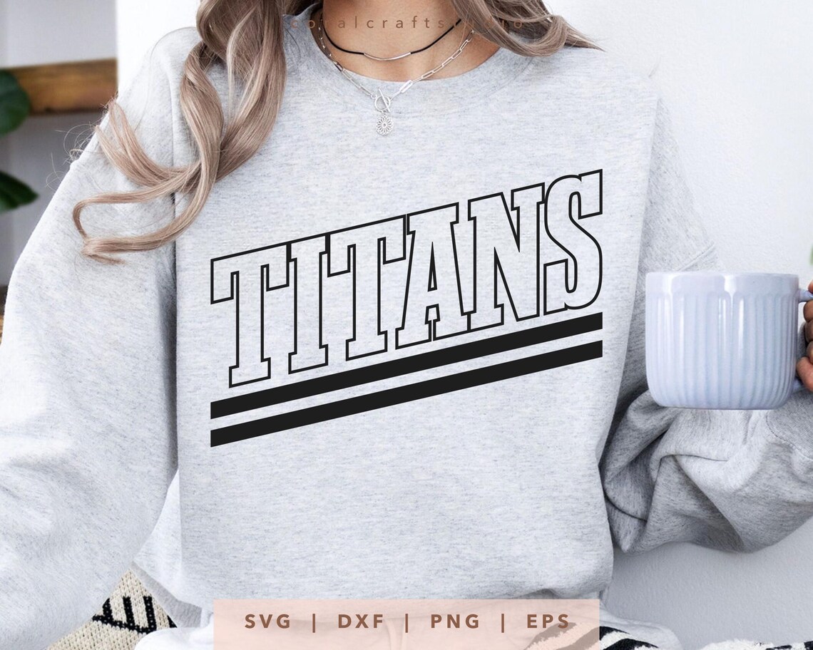 Titans SVG, PNG, Dxf, Eps, Titans School Sport Wear Sublimation, Titans ...