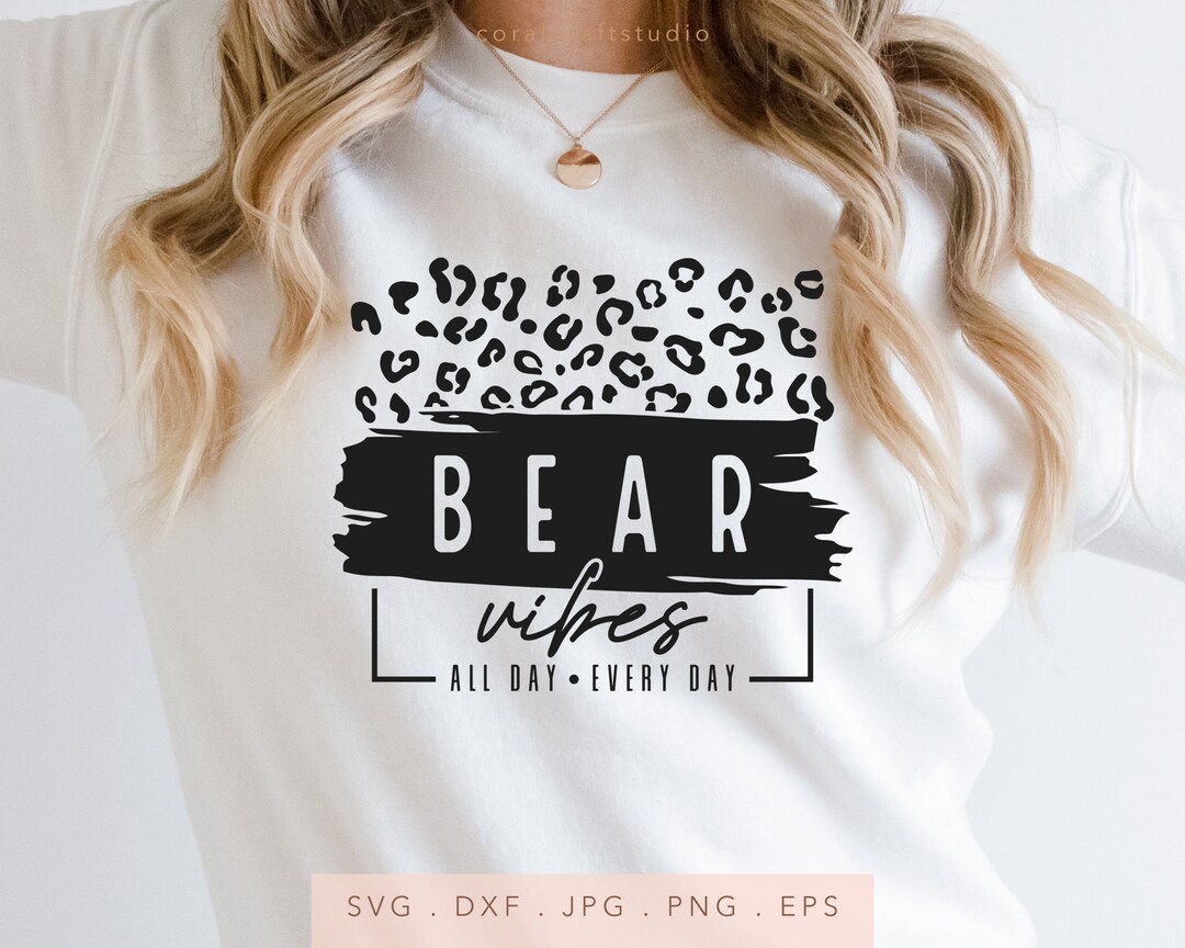 Bear Vibes Leopard SVG PNG DXF Jpg Eps, Bears Team Spirit Svg, Bears ...