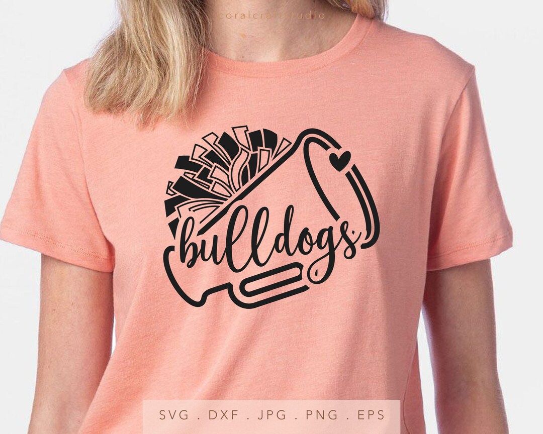 Bulldogs SVG DXF JPG Png Eps, Bulldogs Cheer Megaphone Svg, School Team ...
