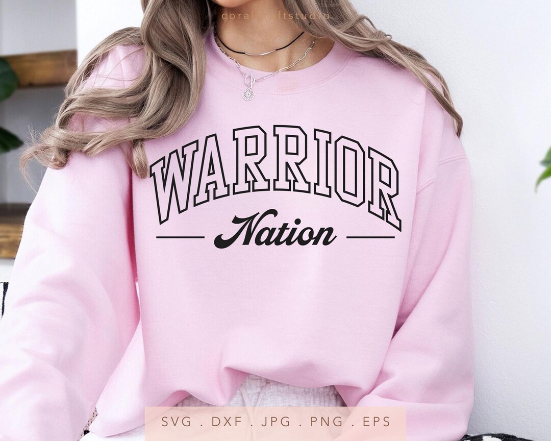 Warrior Nation SVG, PNG, Jpg, Dxf, Eps, Warriors Sublimation, Warriors ...