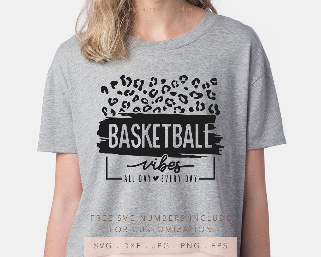 Leopard Basketball Vibes SVG DXF JPG Png Eps, Basketball Vibes ...