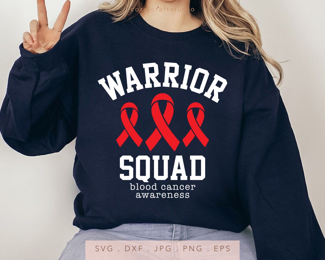 Blood Cancer Warrior Squad SVG DTF PNG Jpg Eps, Blood Cancer Awareness ...