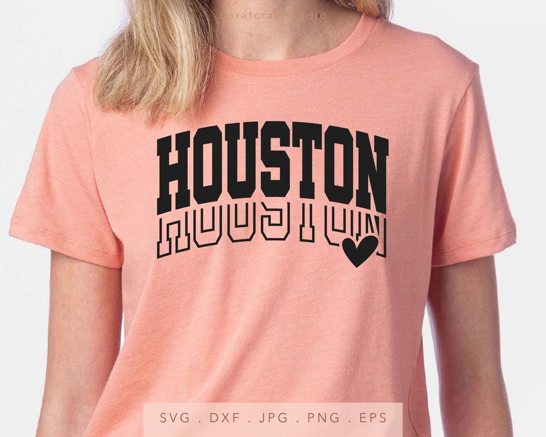 Arched Houston SVG DXF Jpg Png Eps, Houston Sublimation, Houston Home ...