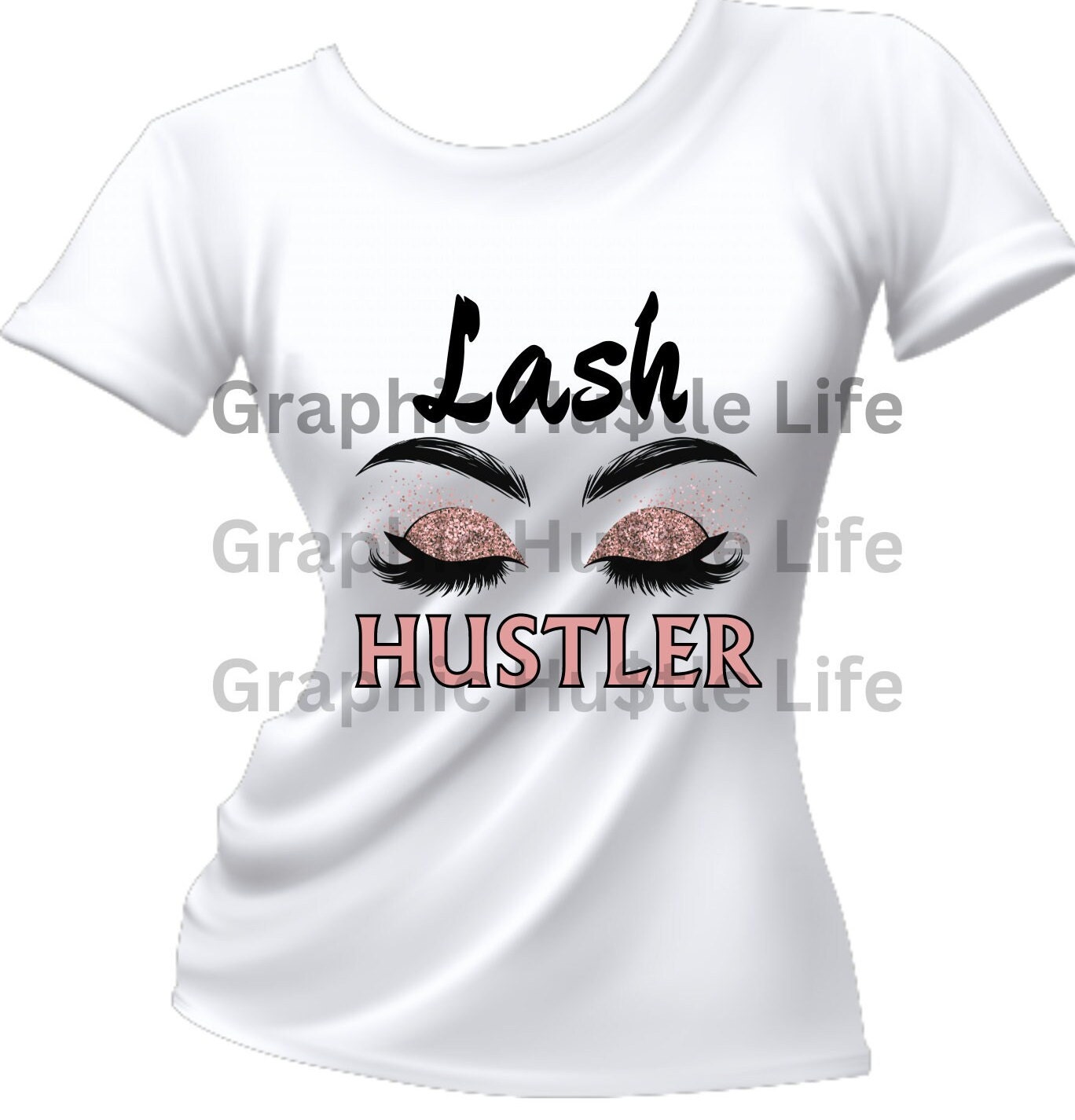 Lash Hustler Png, Lash Hustler Sublimation, Lash Queen Sublimation ...