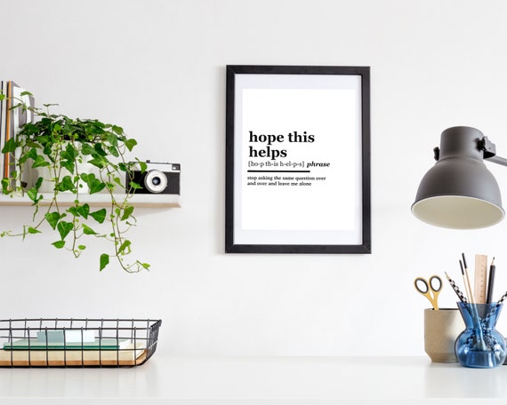 Hope This Helps Office Decor Digital Print Definition - Etsy