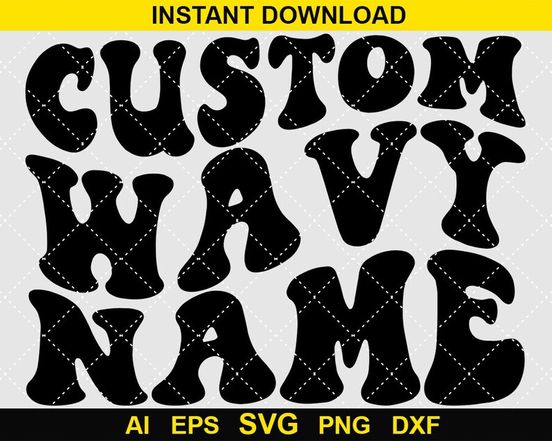 Custome Wavey Name Wavy Text Custom Name Cut File Cricut Etsy