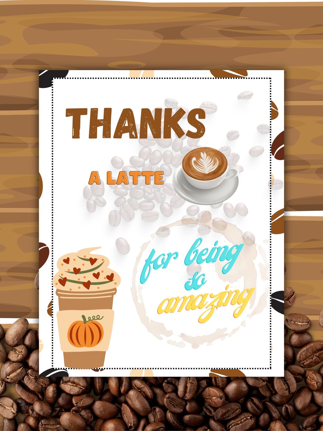 Coffee Appreciation Printable, Thanks a Latte for Being so Amazing ...