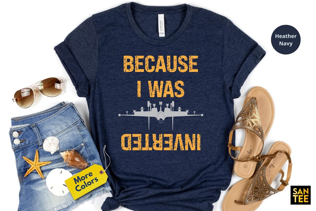 Because I Was Inverted Shirt Maverick Tshirt Top Tshirt Gun Shirt - Etsy