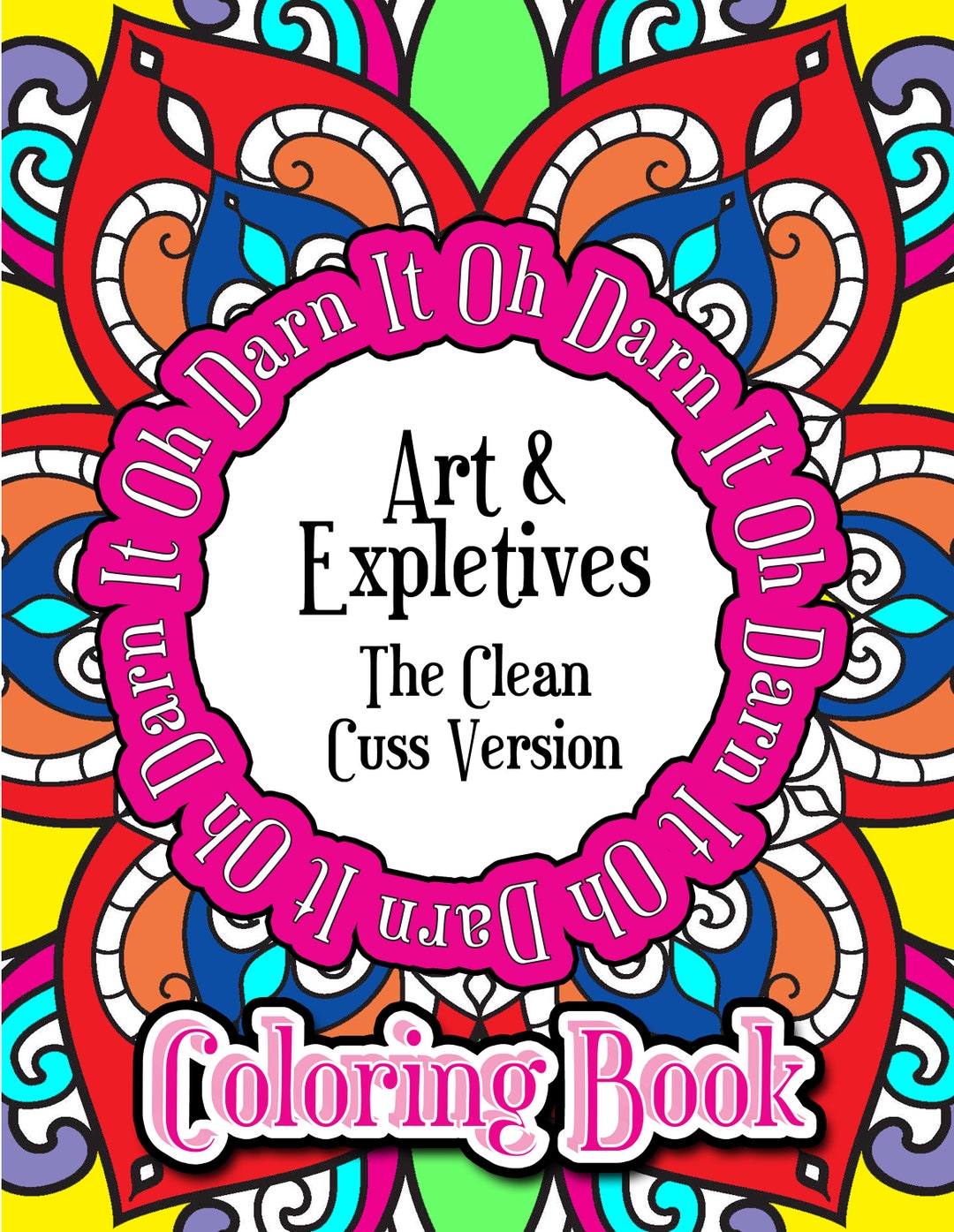 Art & Expletives, the Clean Cuss Version-almost Swear Word Coloring ...