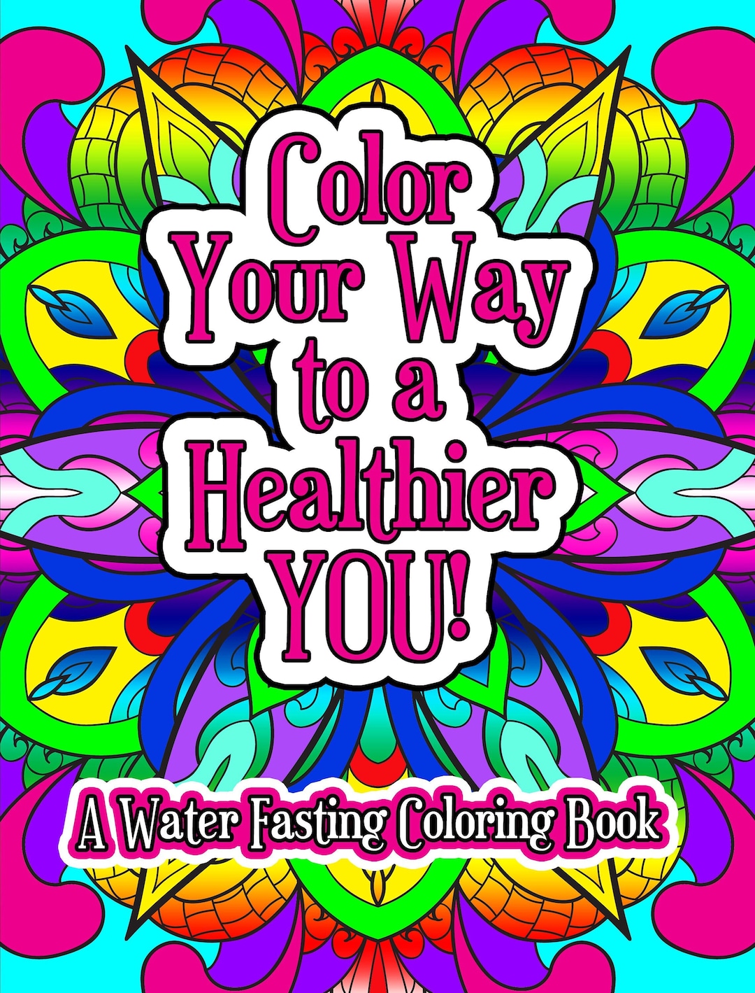 Color Your Way to A Healthier You Fasting Quotes Coloring Book ...