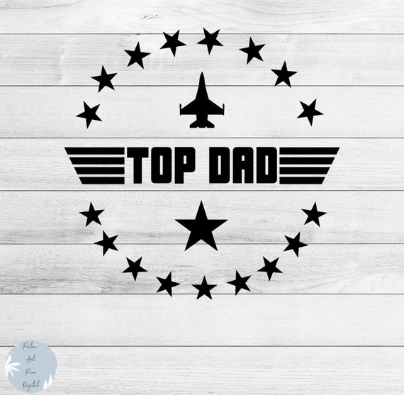 Top Dad Svg Instant Digital Download Father's Day | Etsy UK