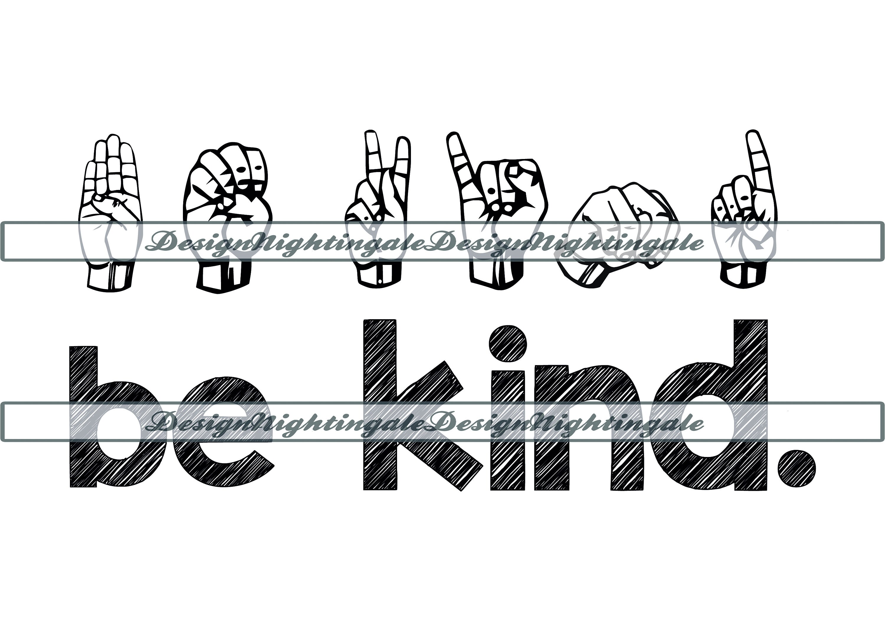 Be Kind ASL SVG Be Kind Sign Language SVG American Sign | Etsy