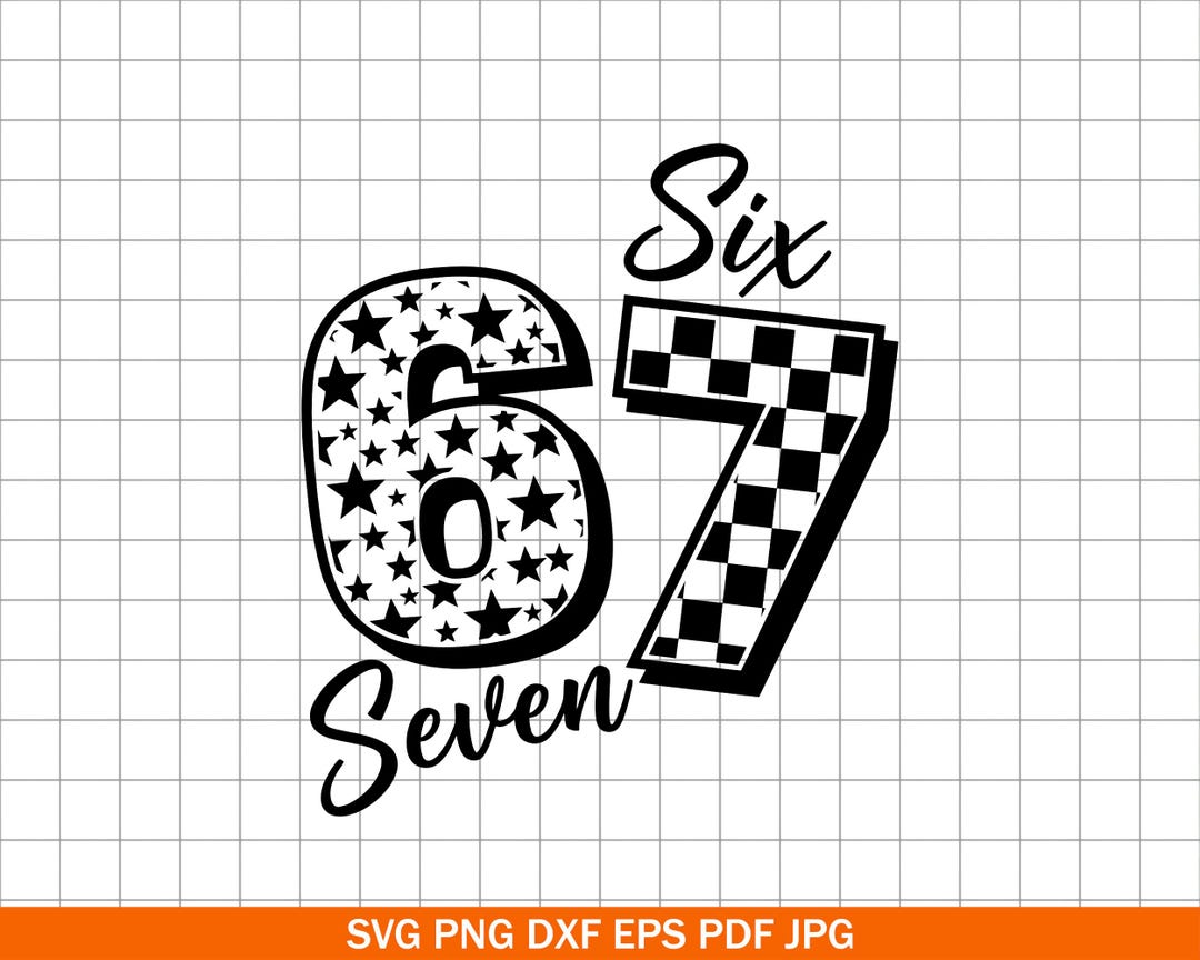 Six Seven 67 PNG SVG DXF Cut File, Gen Alpha Trendy Printable Png Shirt ...