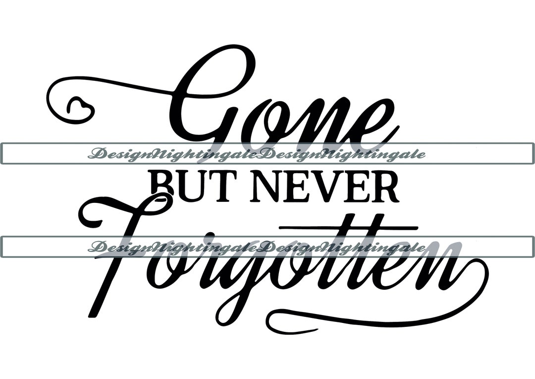 Gone but Never Forgotten SVG, Angel Heaven, Inspirational Quotes ...