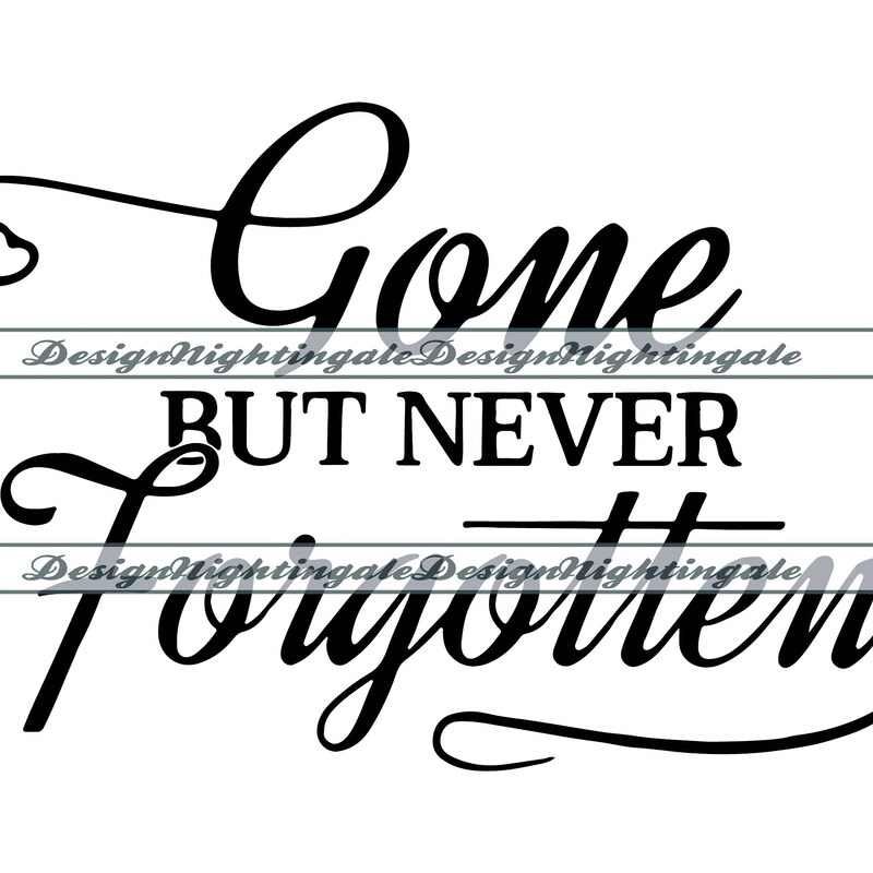 Gone but Not Forgotten - Etsy