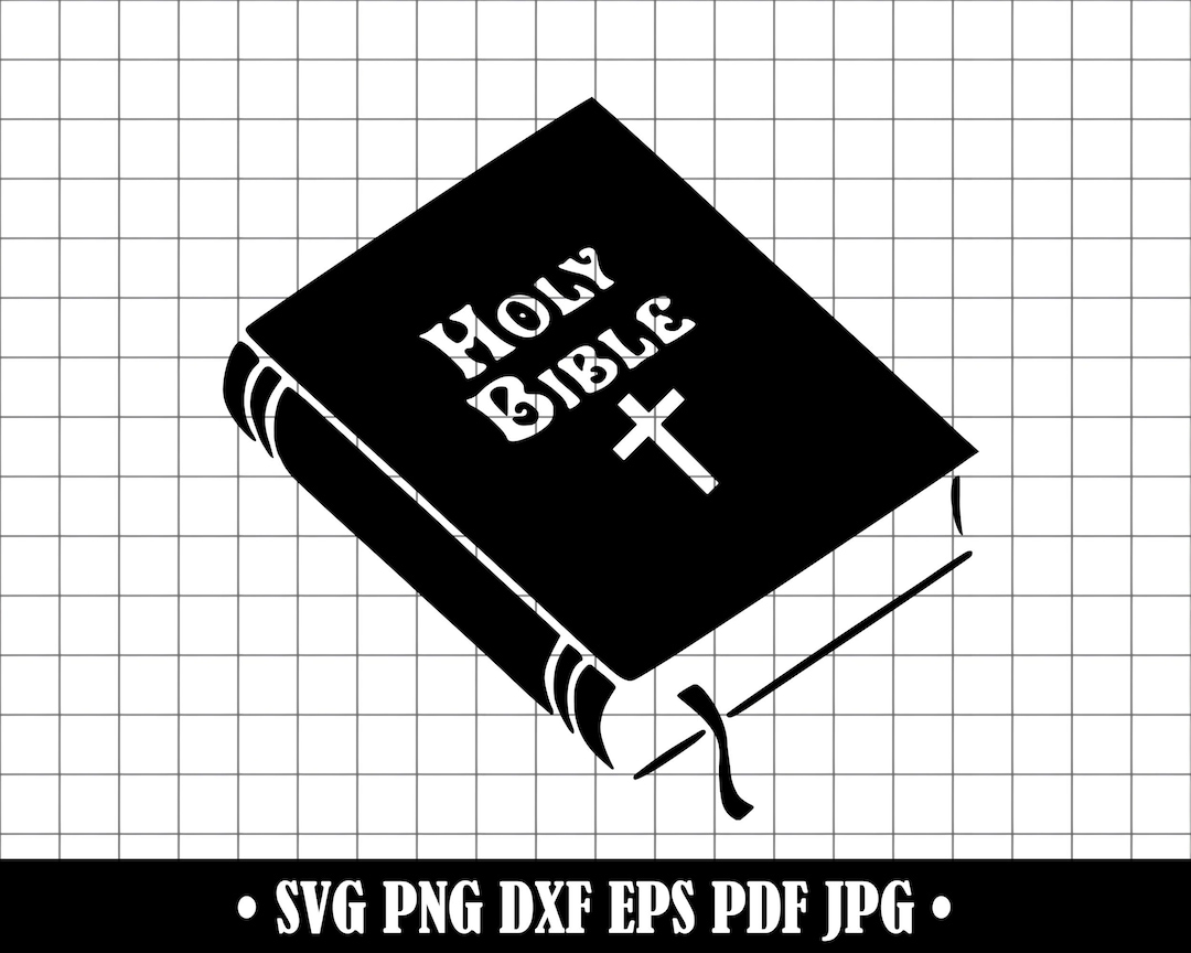Holy Bible SVG, Religious Vector Files (svg, Png, Dxf, Eps, Pdf, Jpg ...