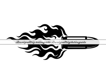 Flaming Bullet SVG, Bullet SVG, Ammo SVG, Bullet Clipart, Bullet Files ...