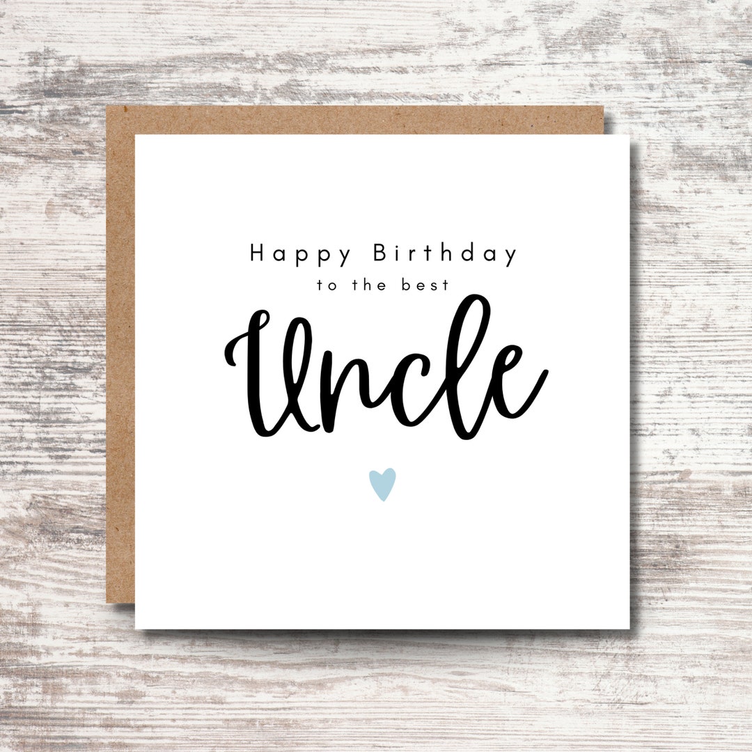 Uncle Birthday Card - Happy Birthday to the Best Uncle, Bday, Birthday ...