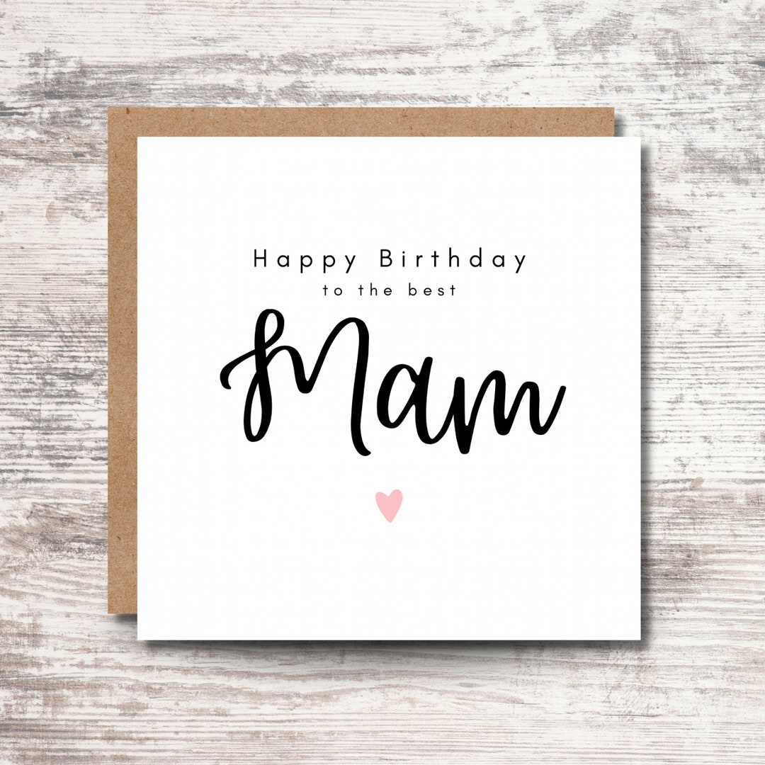 Mam Birthday Card Happy Birthday to the Best Mam, Bday, Birthday, Mom ...