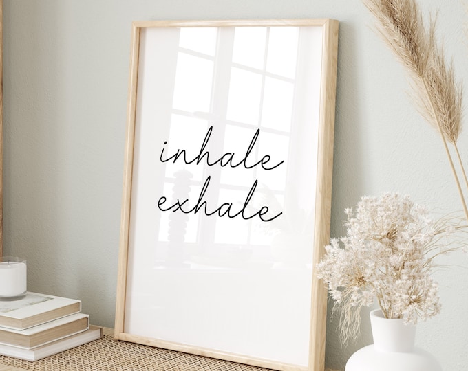Inhale Exhale Print - Etsy