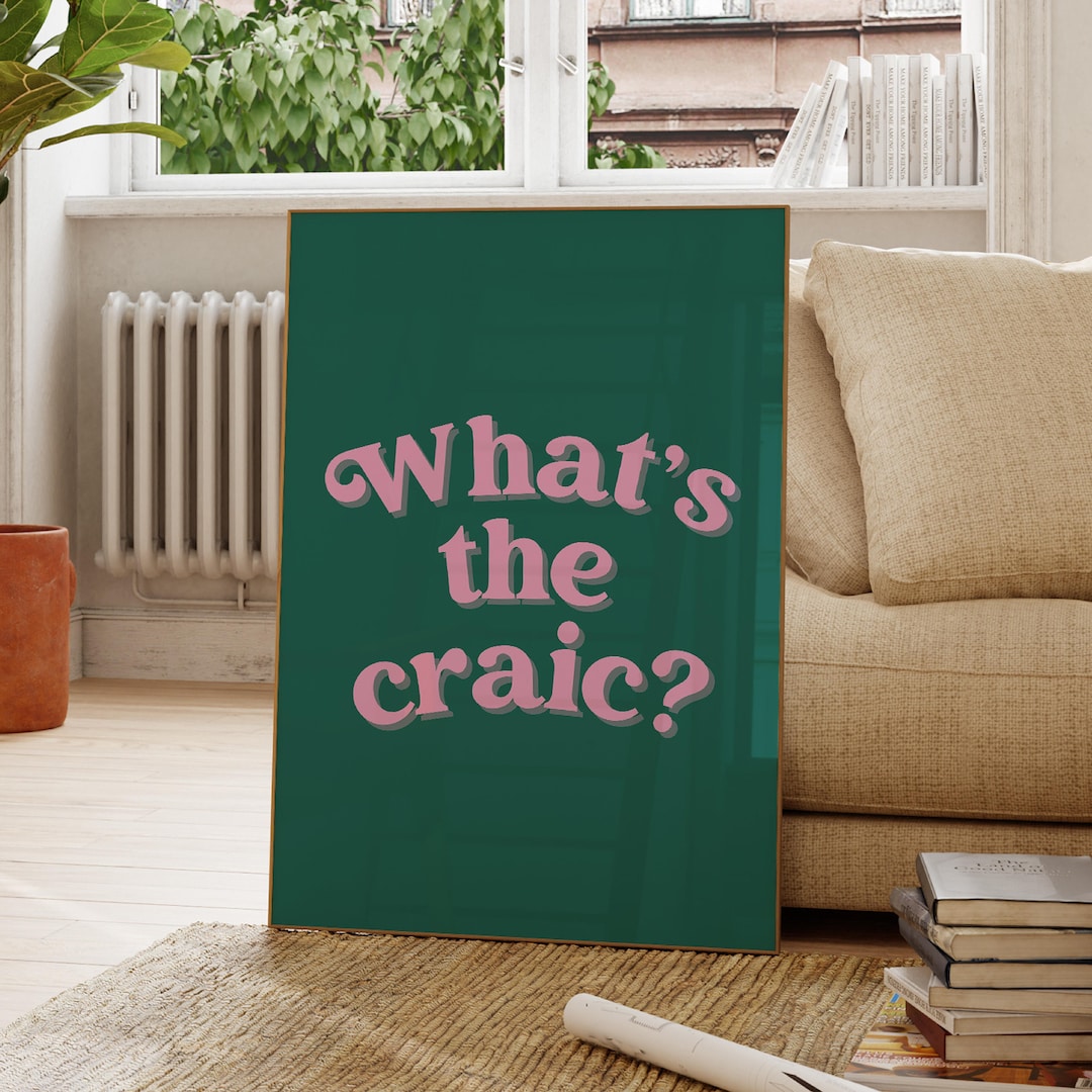 What's the Craic, Craic Print, Craic Poster, Irische Drucke, Irland ...