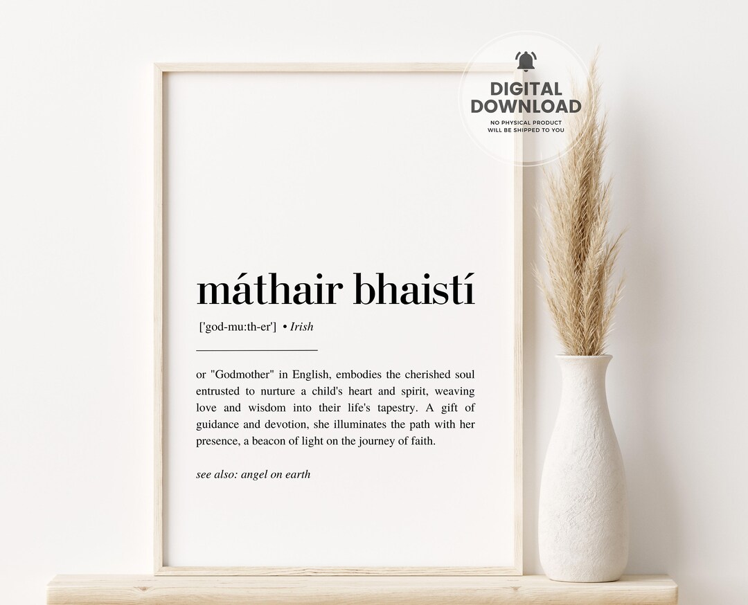 Máthair Bhaistí Irish Definition Print, Godmother Gift, Irish Gifts ...