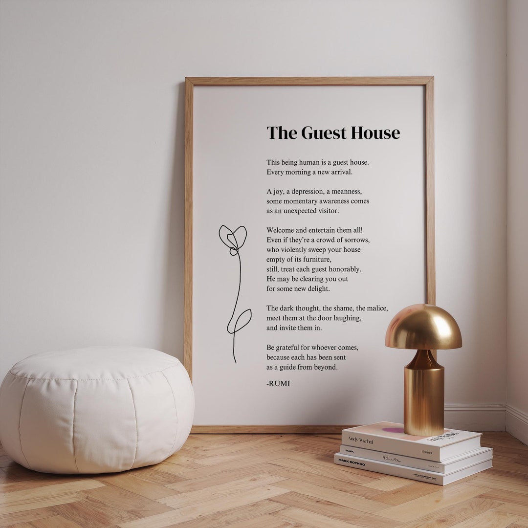 Rumi Quote, the Guest House Poem by Rumi, Inspirational Poem, Guest ...