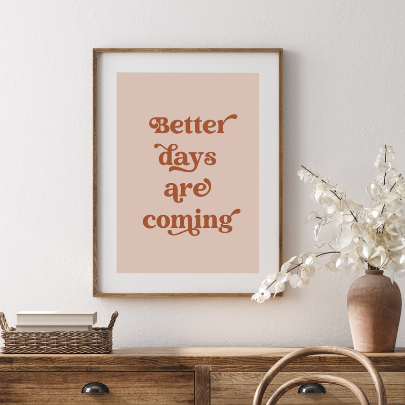 Better Days Posters - Etsy