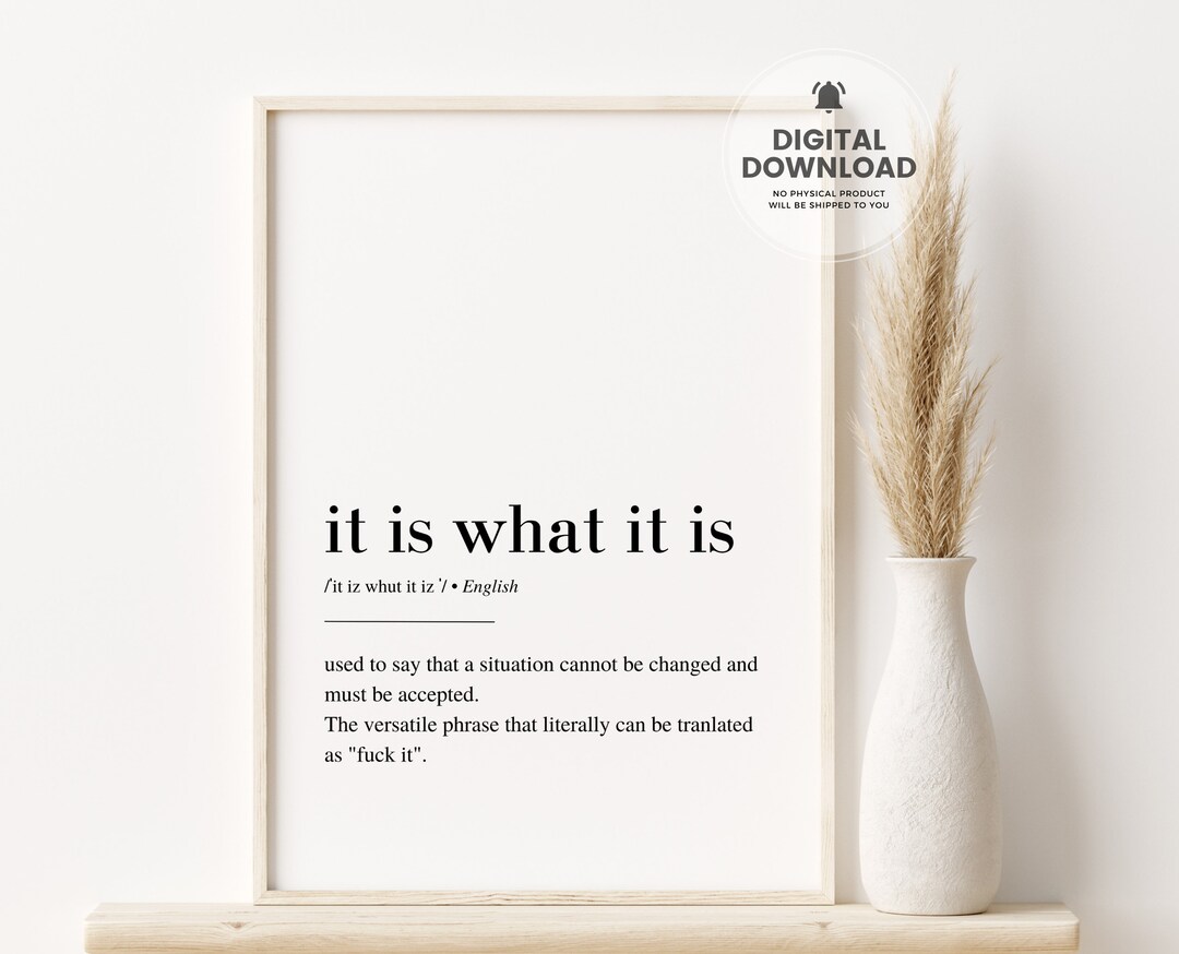 It is What It is Definition Print, Funny Humor Print, Trendy Home Decor ...