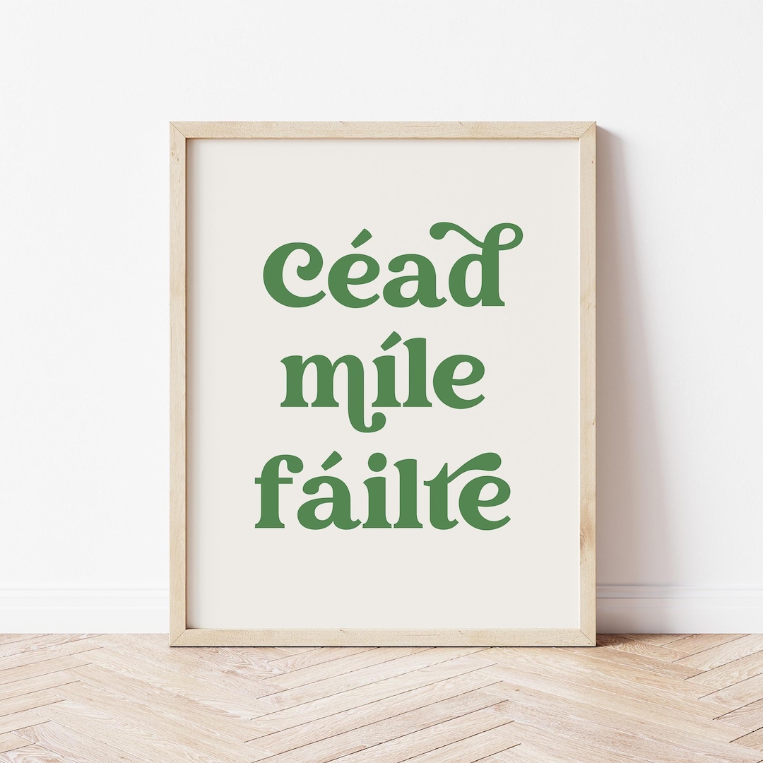 Céad Míle Fáilte, Ireland Print, Irish Print, Irish Gift, Irish Wall ...