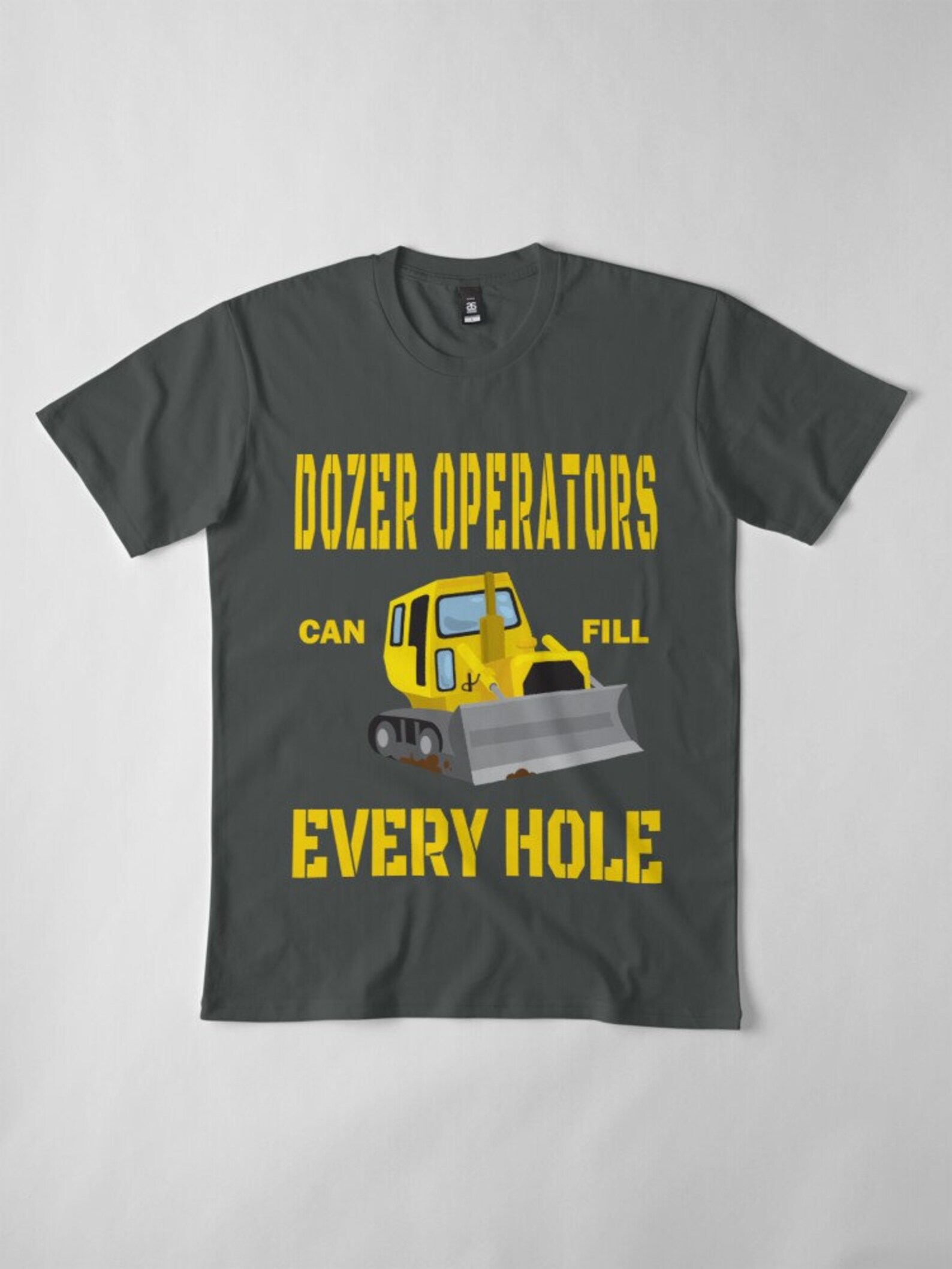 Funny Dozer Operator Gift, Dozer Operators Can Fill Every Hole, Digital ...