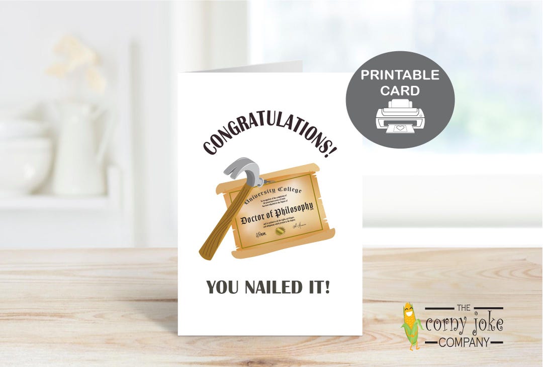 Printable Phd Graduation Card, Doctorate Graduate Card, Funny Nailed It ...
