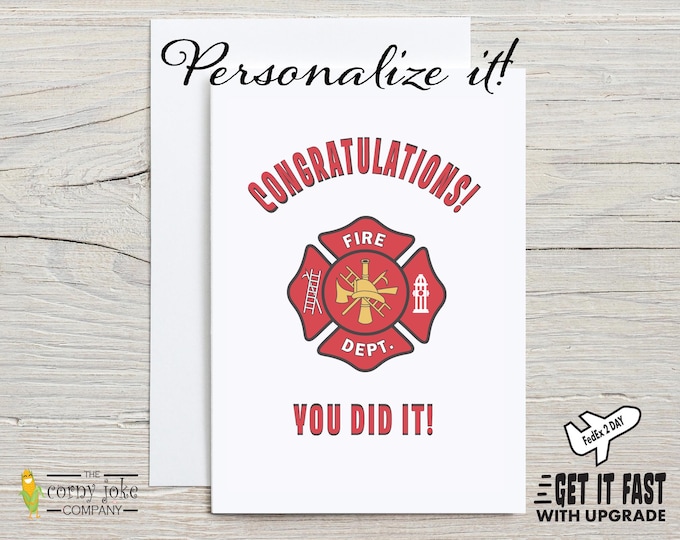 Fireman Graduation Card - You Did It Congrats Congratulations Fire ...