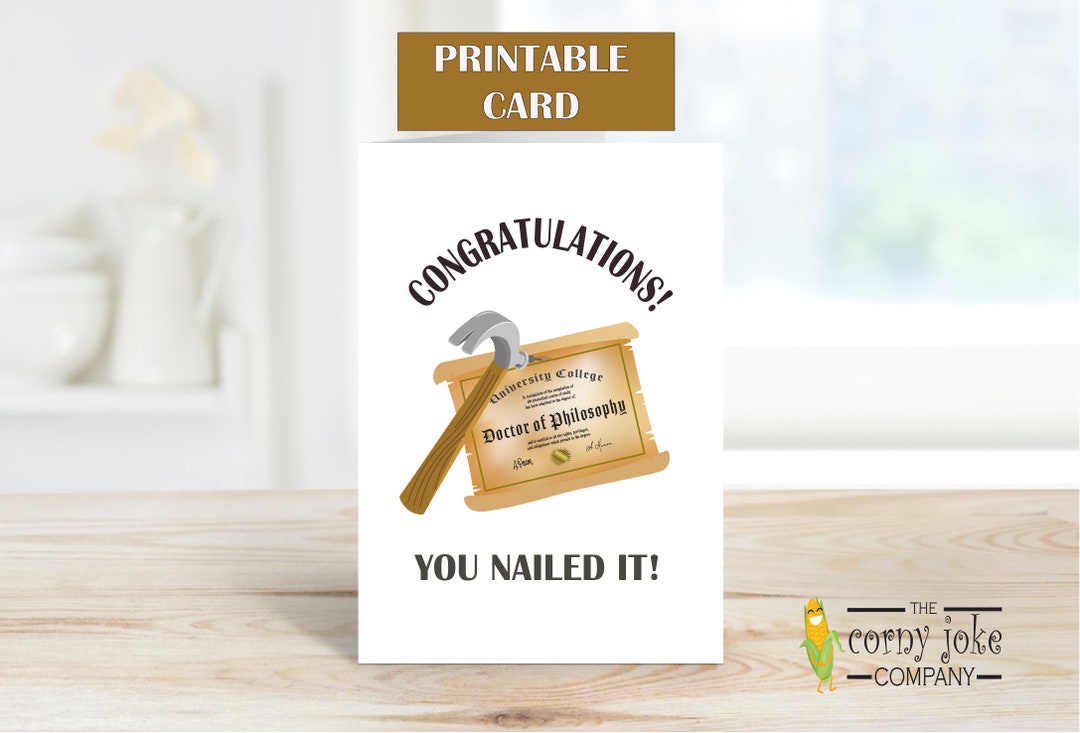 Printable Phd Graduation Card, Doctorate Graduate Card, Funny Nailed It ...