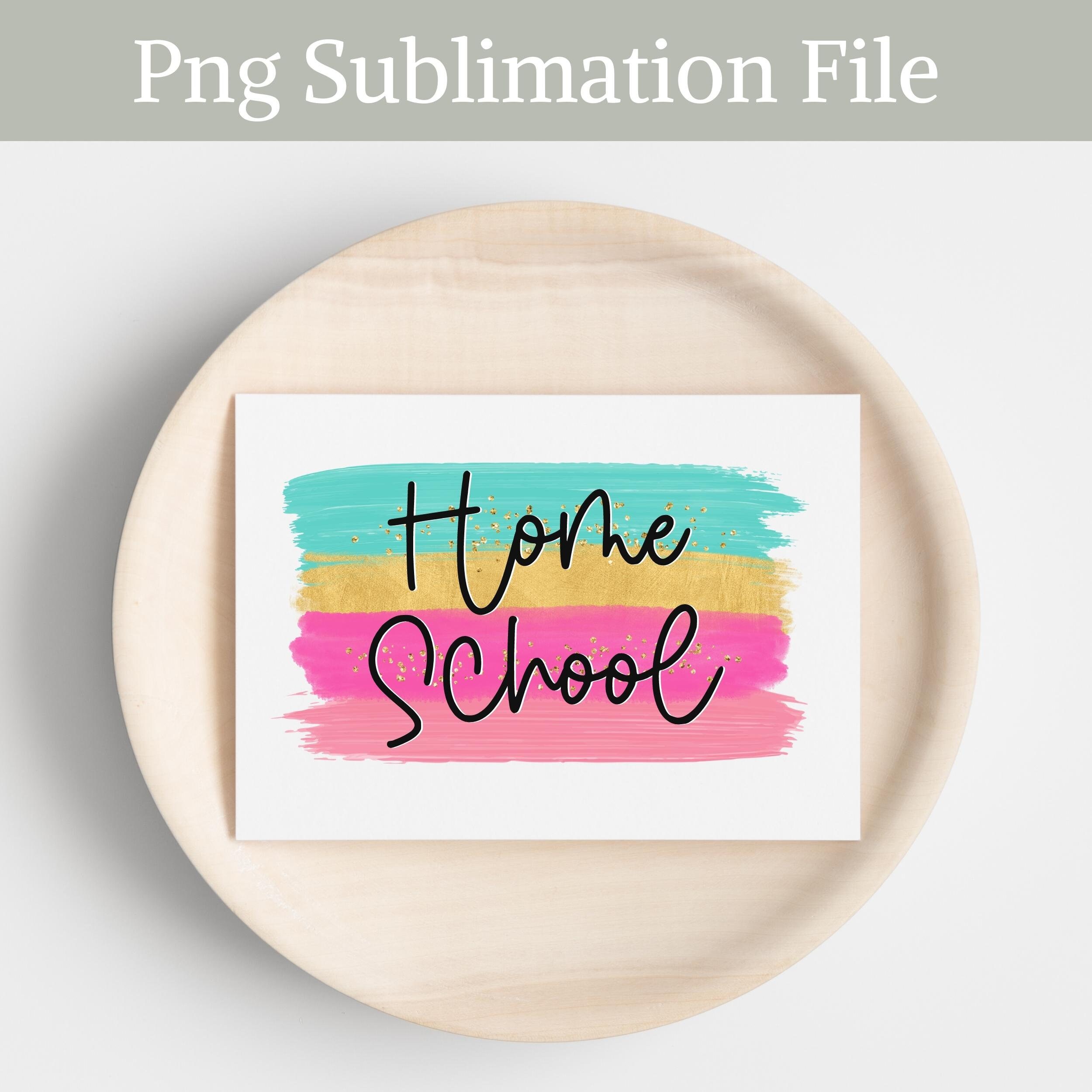 Homeschool Sublimation PNG Homeschool Rainbow PNG Homeschool - Etsy