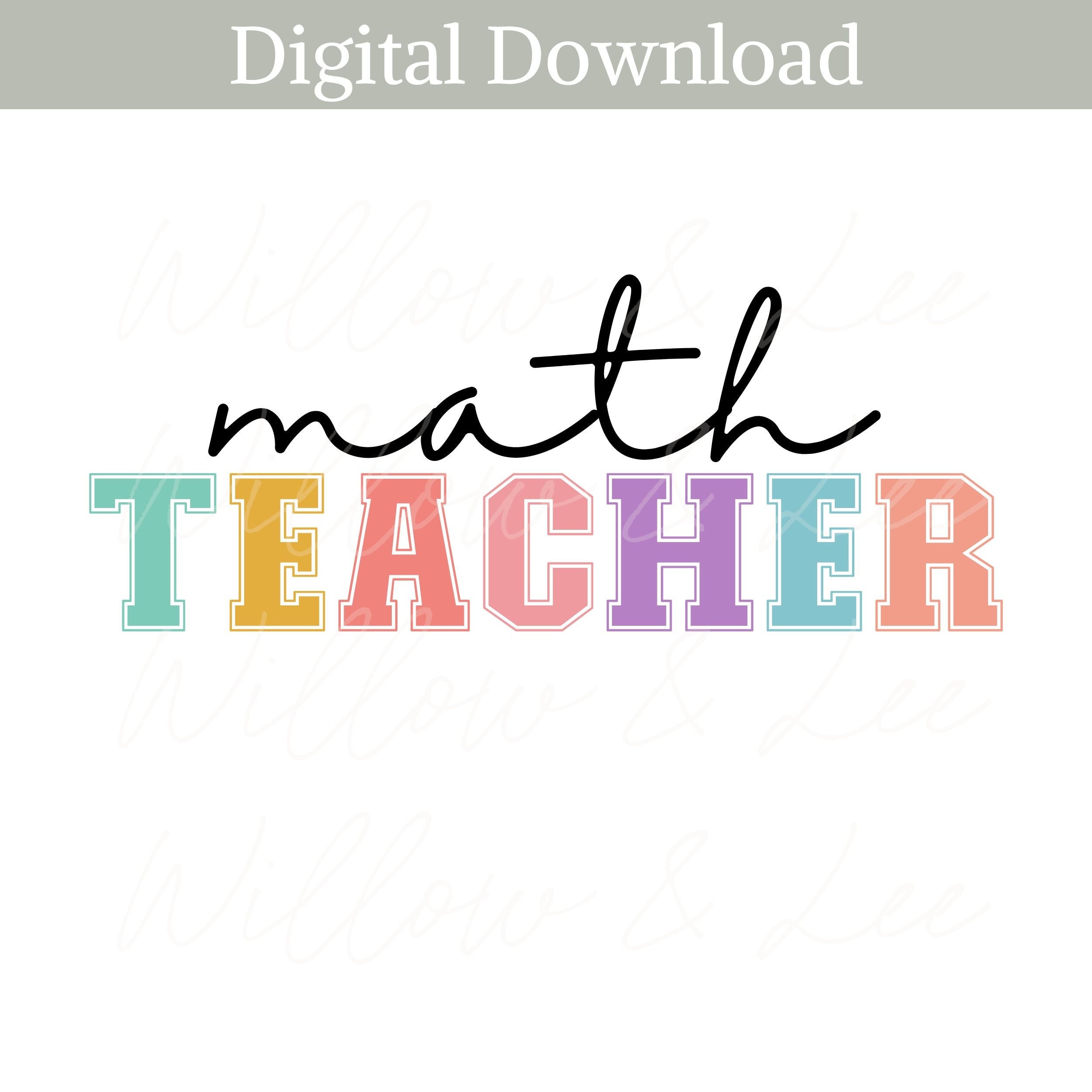 Math Teacher Png Mathematics Teacher Png Math Teacher - Etsy