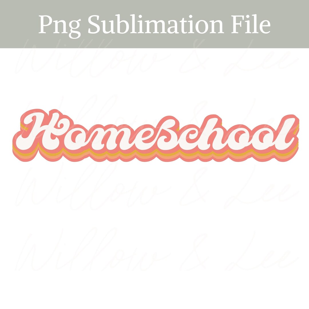 Homeschool Sublimation PNG, Retro Homeschool Png, Homeschool Mom PNG ...