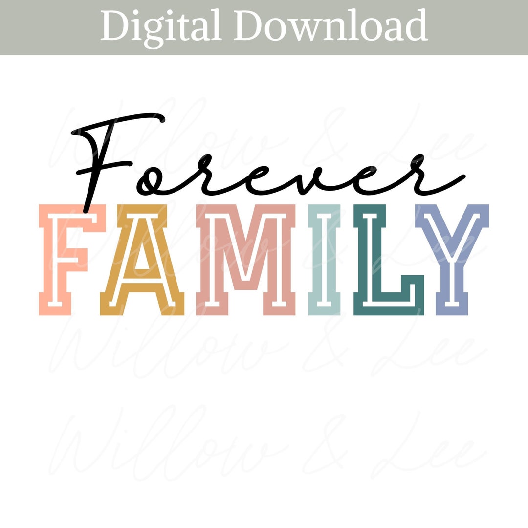 Forever Family Png, Adoption Png, Adoption Day Png, Gotcha Day Png ...