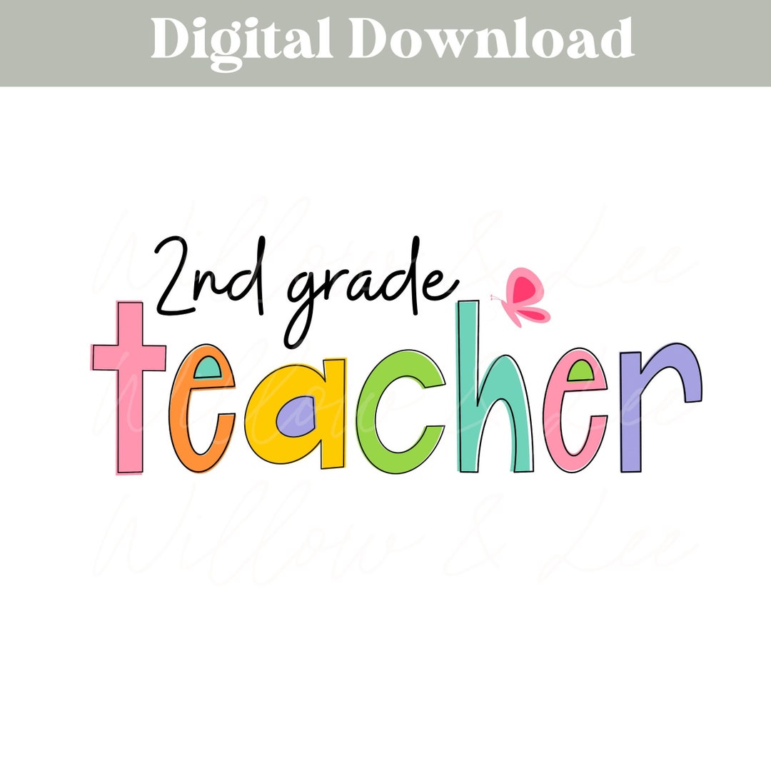 Second Grade Teacher PNG, Second Grade Has My Heart, 2nd Grade PNG ...